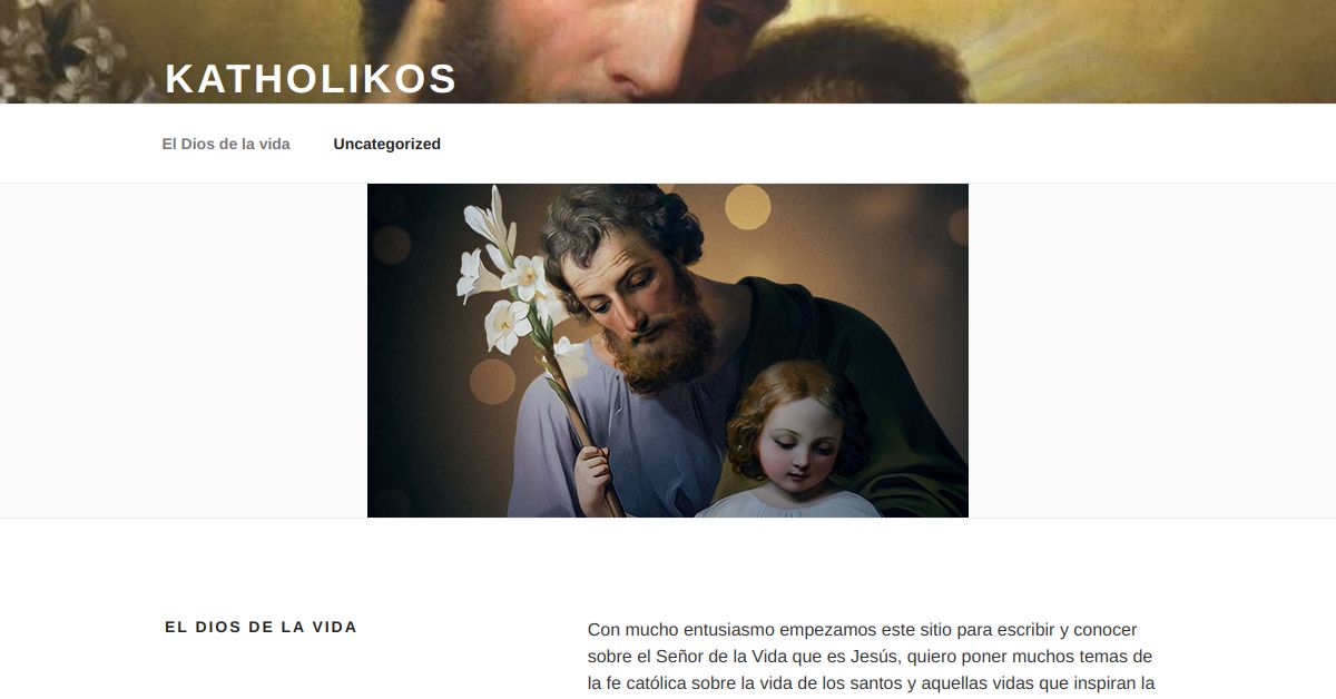 El Dios de la vida – katholikos